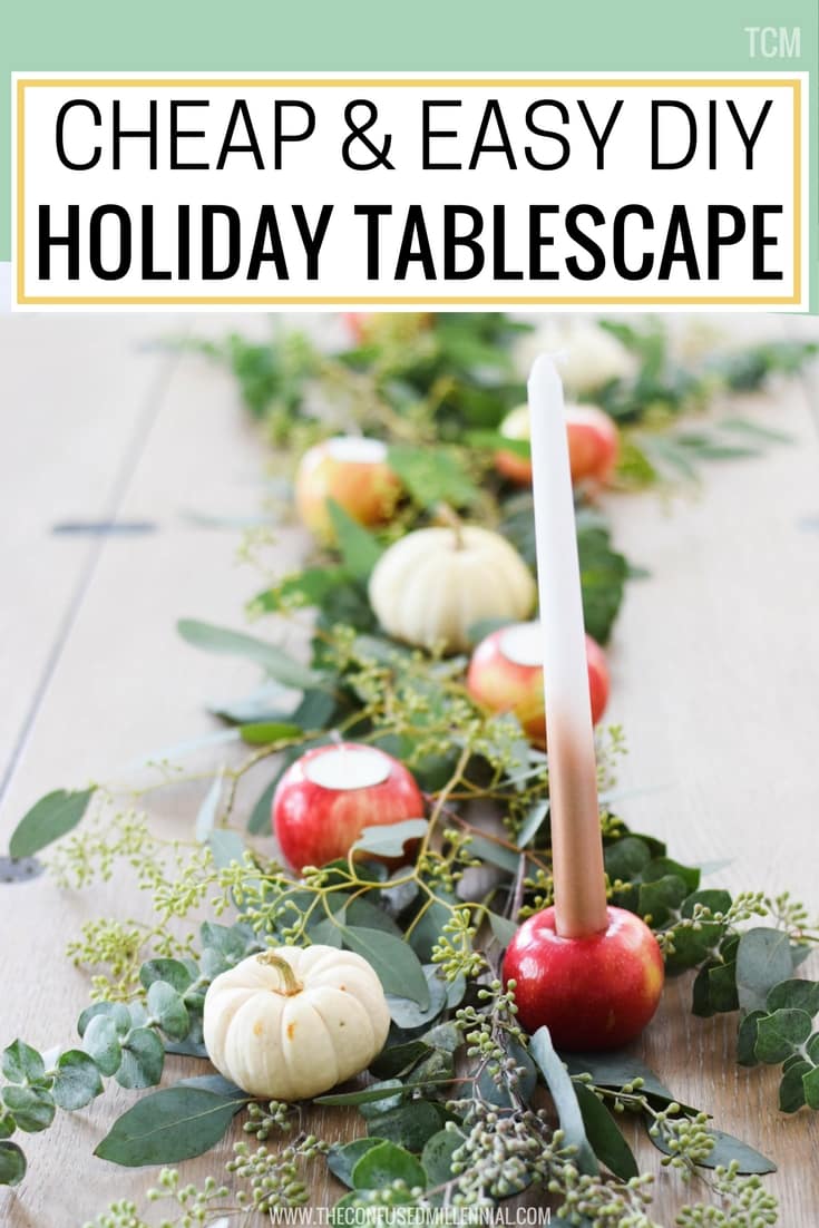 DIY A Cheap & Easy Holiday Tablescape - Confidently Mom