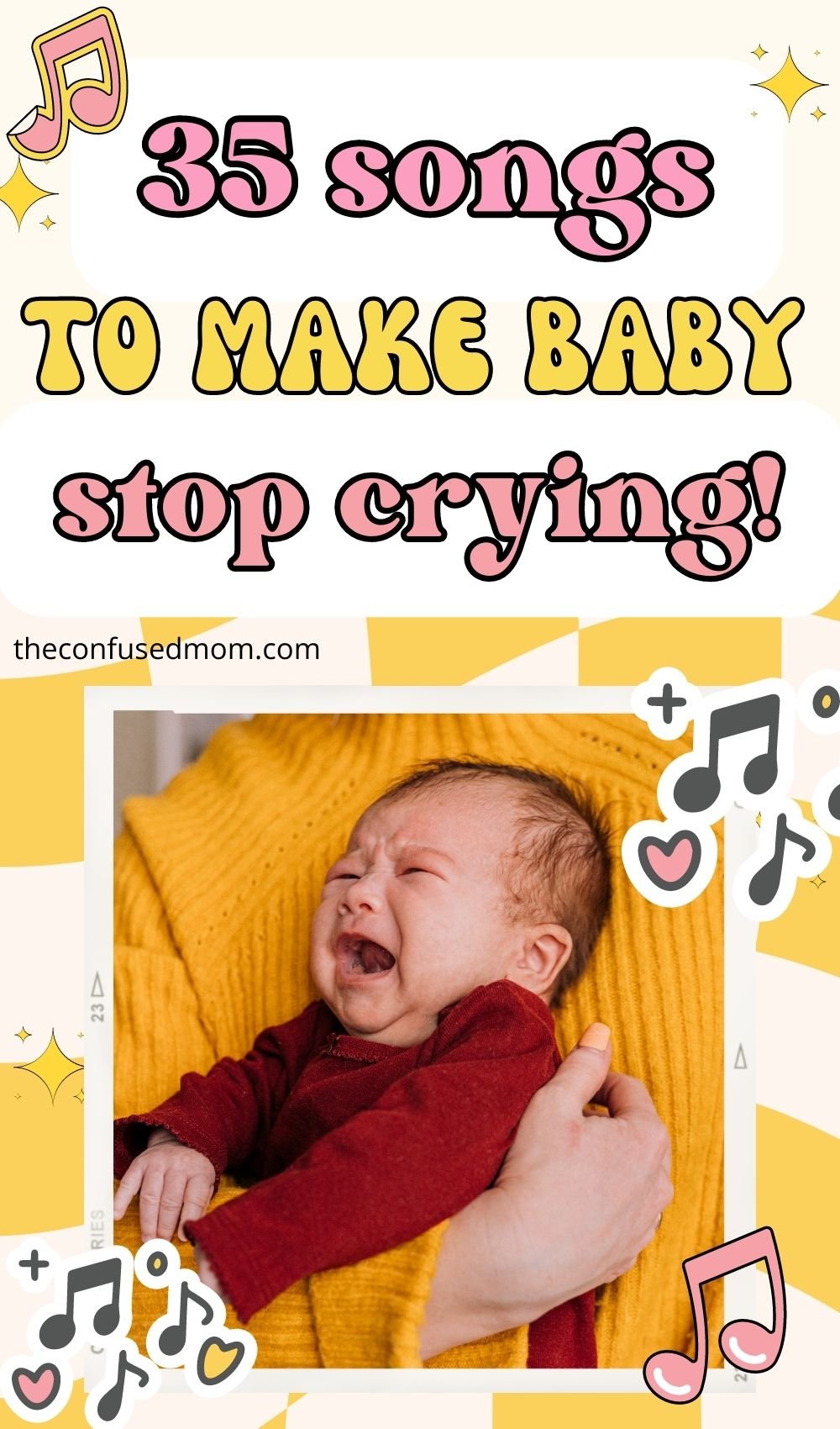 35 Songs Guaranteed To Make Baby Stop Crying - Confidently Mom